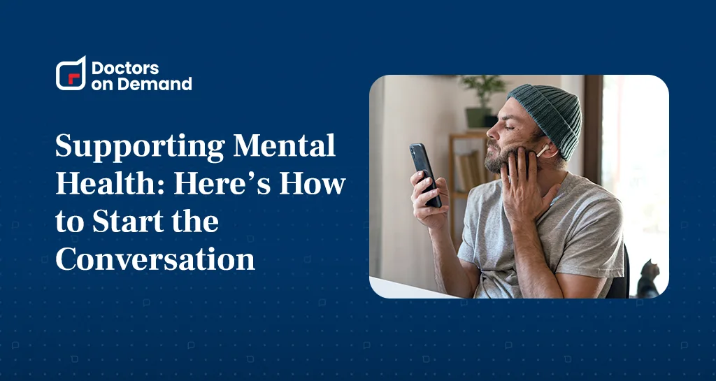 Supporting Mental Health: Here’s How to Start the Conversation ...